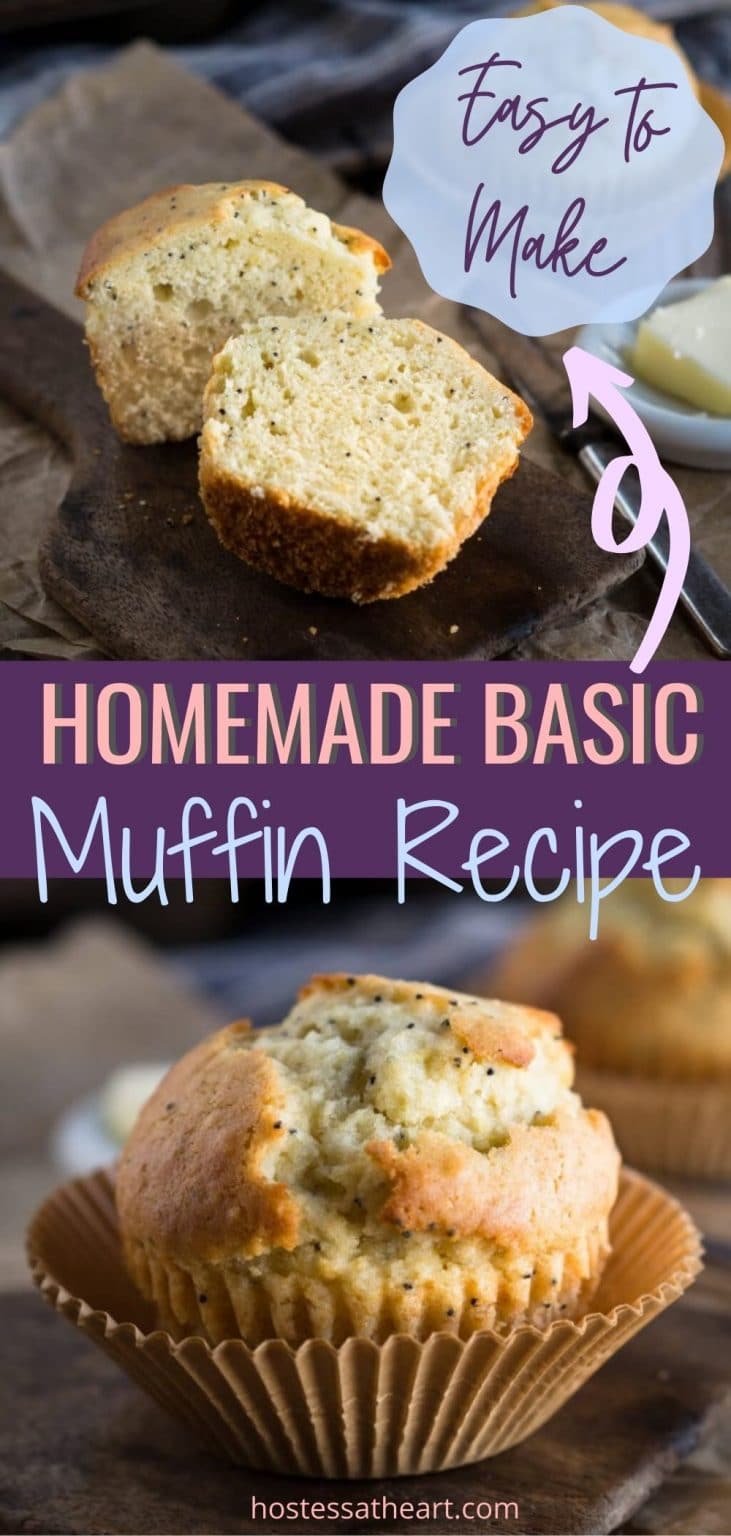Homemade Basic Muffin Recipe (with 7 Variations) - Hostess At Heart