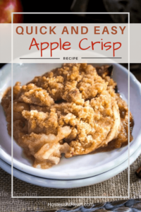 Quick and Easy Apple Crisp Recipe | Hostess At Heart