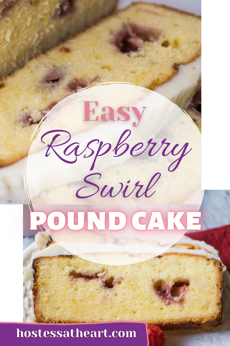 Raspberry Swirl Pound Cake Recipe - Hostess At Heart