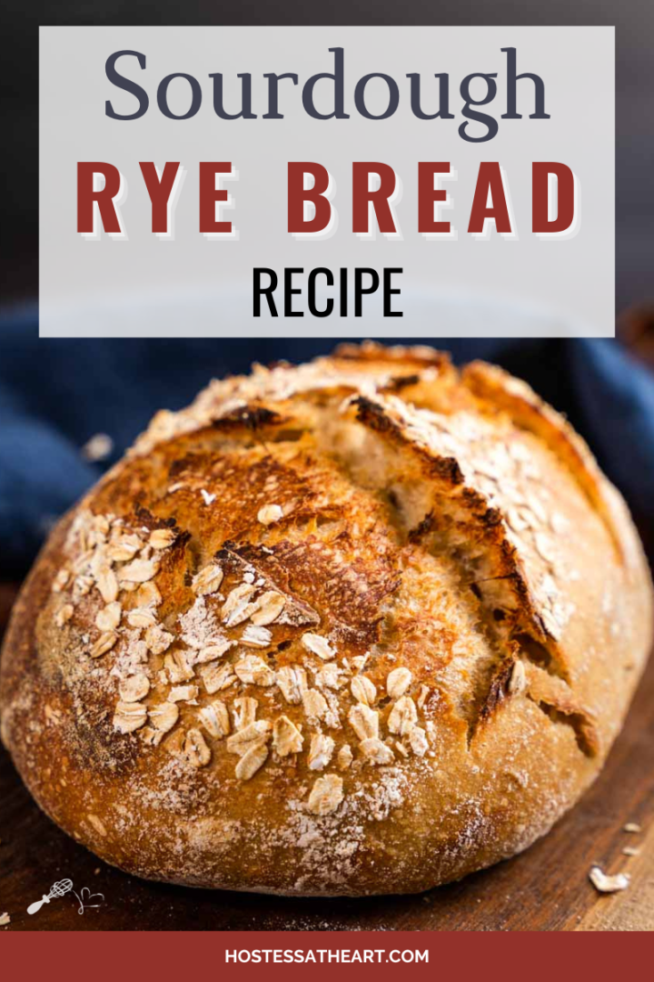 Sourdough Rye Bread Recipe - Hostess At Heart