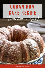 Cuban Rum Cake Recipe (Drunken Cake) - Hostess At Heart